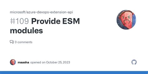 Provide Esm Modules · Issue 109 · Microsoftazure Devops Extension Api · Github