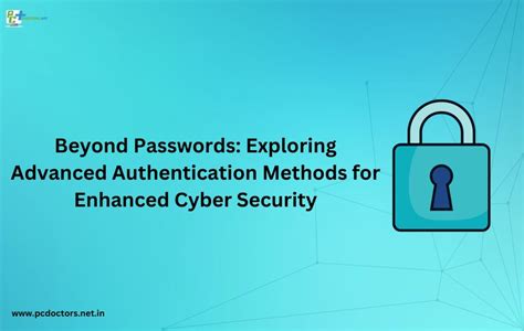 advanced authentication methods enhance cyber security