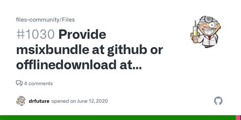 Provide Msixbundle At Github Or Offlinedownload At Businessstore Issue Files Community