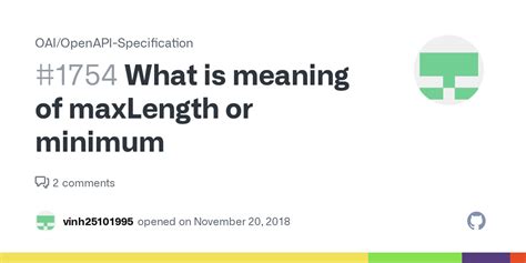 what is meaning of maxlength or minimum · issue 1754 · oai openapi