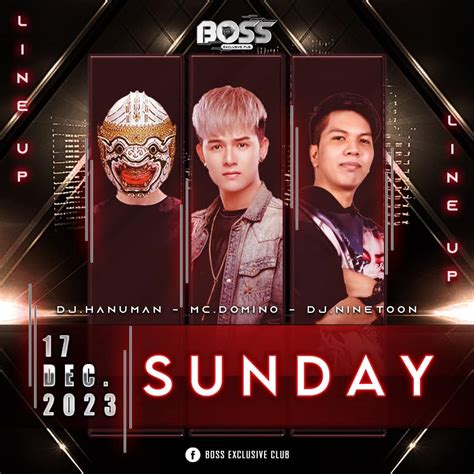 📆คืนวันอาทิตย์ ที่ 17•12•66 🔥 Bossexclusive Club