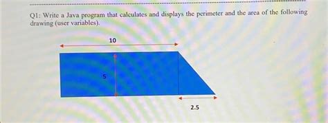 Solved Q1 Write A Java Program That Calculates And Displays