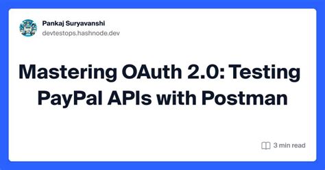 Pankaj Suryavanshi On Linkedin Mastering Oauth 20 Testing Paypal Apis With Postman