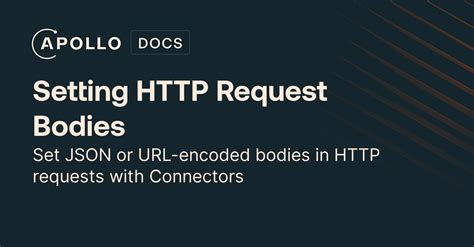 Setting Request Bodies Apollo Graphql Docs