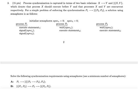 Solved 3 15 Pts Process Synchronization Is Captured In