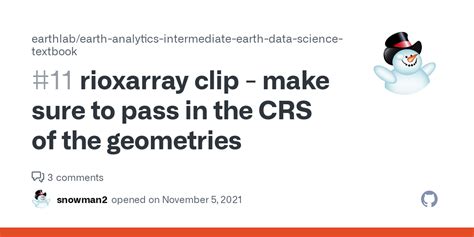 Rioxarray Clip Make Sure To Pass In The Crs Of The Geometries · Issue 11 · Earthlabearth