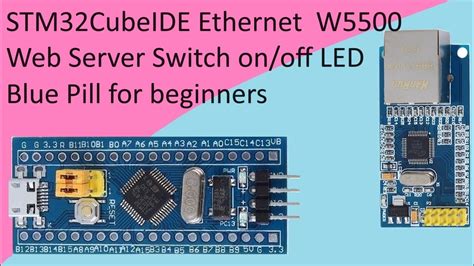 109 Ethernet W5500 Web Server With Stm32 F103c8t6 Stm32cubeide Youtube