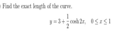 Solved Find The Exact Length Of The Curve Chegg