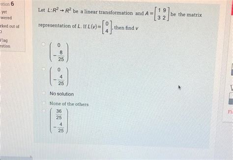 solved stion 6 let l r2 r2 be a linear transformation and a