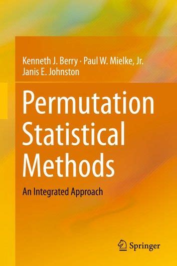 Permutation Statistical Methods Ebook By Kenneth J Berry Rakuten Kobo