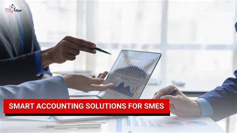 Accounting Solutions For Smes Sme Financial Management