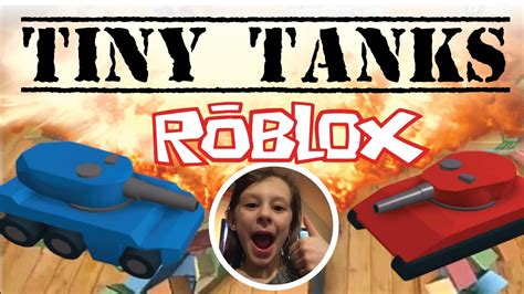 Tiny Tanks ROBLOX Kid Gaming YouTube