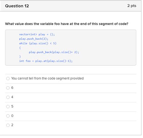 Solved Question 12 2 Pts What Value Does The Variable Foo