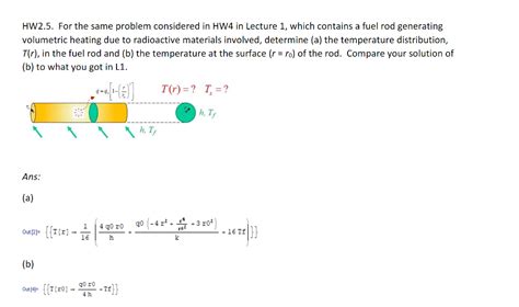 Solved HW For The Same Problem Considered In HW In Chegg Com