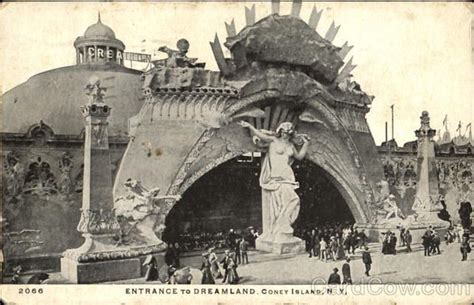 Dreamland Creation Coney Island Coney Island Amusement Park
