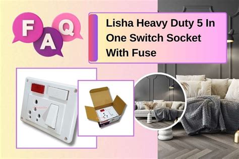 Lisha 5 In One Switch Socket Fuse Faqs Fuses And Contactors