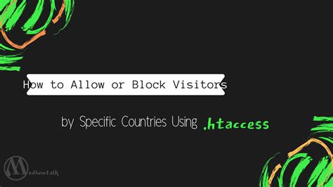How To Allow Or Block Visitors By Countries Using Htaccess