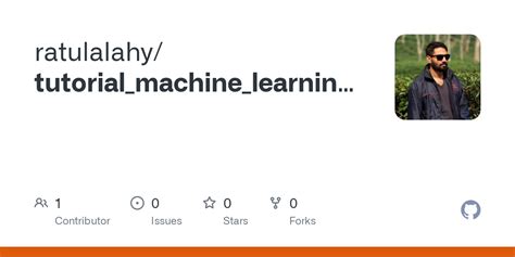 Github Ratulalahytutorialmachinelearning Explanationfor