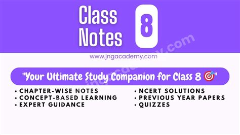 Class 8 Notes Jng Academy