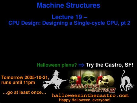 Ppt Machine Structures Lecture 19 Cpu Design Designing A Single Cycle Cpu Pt 2 Powerpoint