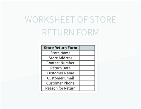 Worksheet Of Store Return Form Excel Template And Google Sheets File For Free Download Slidesdocs