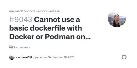 Cannot Use A Basic Dockerfile With Docker Or Podman On Windows · Issue 9043 · Microsoftvscode