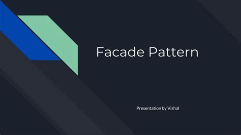 Facade Pattern Presentationpptx Ppt