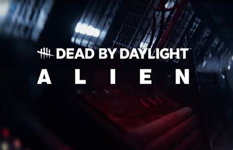 Behaviour Interactive Teases ‘alien Crossover With ‘dead By Daylight