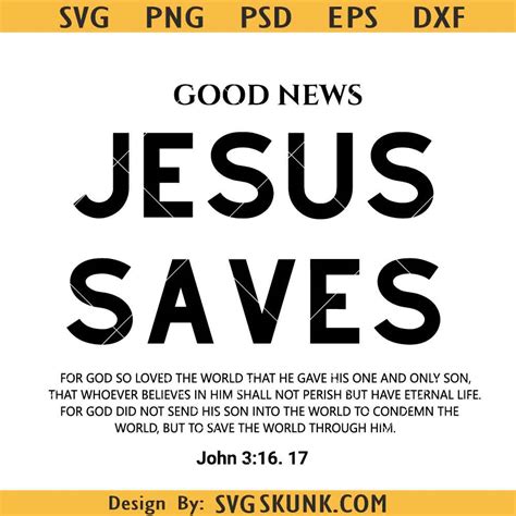 Good News Jesus Saves Svg Bible Verse Svg Christian Shirt Svg
