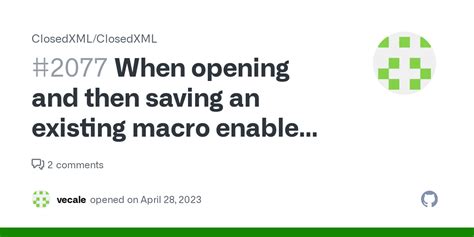 when opening and then saving an existing macro enabled excel file vba code get lost · issue