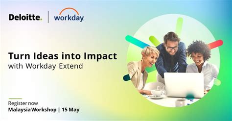 Workdayextend Deloittemy Networking Deloitte