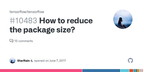 How To Reduce The Package Size · Issue 10483 · Tensorflowtensorflow · Github