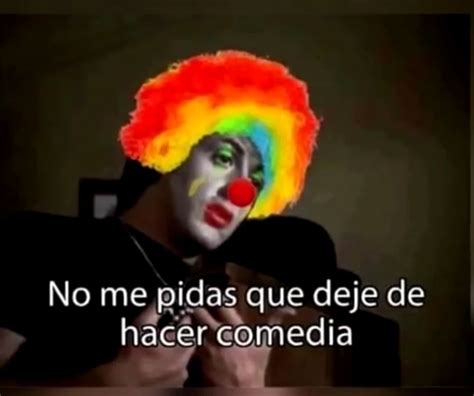 Payasos Chistosos Memes 39 Ideas De Meme Del Payaso Memes