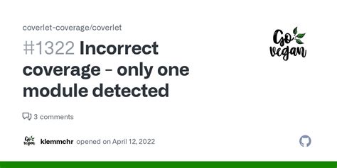 Incorrect Coverage Only One Module Detected · Issue 1322 · Coverlet Coveragecoverlet · Github