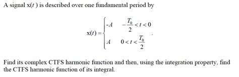 solved a signal x t is described over one fundamental