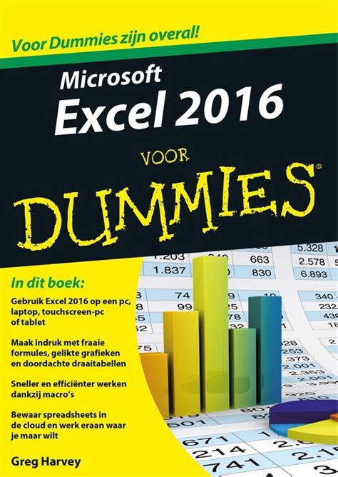 Voor Dummies Microsoft Excel 2016 Voor Dummies Ebook Greg Harvey