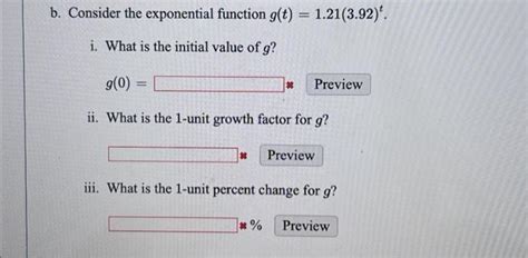 Solved B Consider The Exponential Function G T Chegg