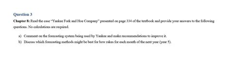 Solved Chapter 8 Read The Case Yankee Fork And Hoe