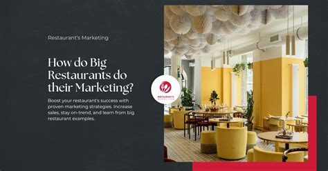 How Do Big Restaurants Do Their Marketing Restaurants Marketing