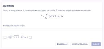 Answered Question Given The Integral Below Find The Best Lower And Upper Bounds For F That The