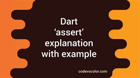 Assert Statement In Dart Explanation With Example CodeVsColor