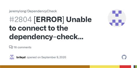 ERROR Unable To Connect To The Dependency Check Database Issue