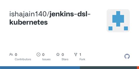 Github Ishajain140jenkins Dsl Kubernetes