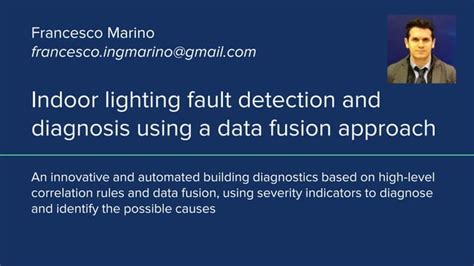 Indoor Lighting Fault Detection And Diagnosis Using A Data Fusion Approach PPT