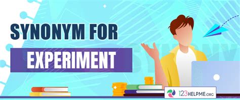 Synonyms For “experiment” Exploring Alternate Trials 🔍