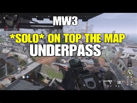MW Glitch Fully On Top The Map UNDERPASS SOLO ONLINE YouTube
