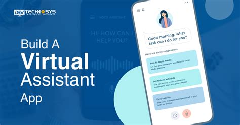 7 Easy Steps To Build A Virtual Assistant App In 2024