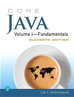 Core Java Volume I Fundamentals Core Series Horstmann Cay Amazon Books