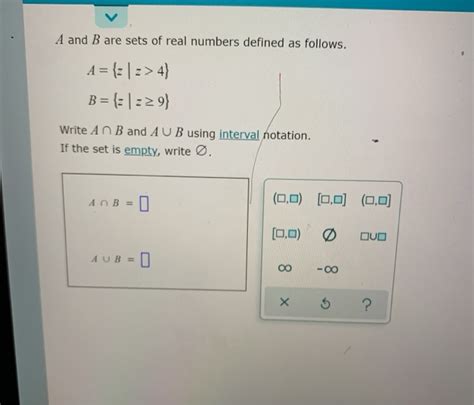 Solved A And B Are Sets Of Real Numbers Defined As Follows Chegg Com
