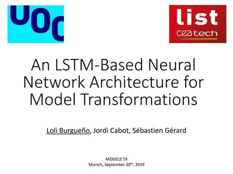 An Lstm Based Neural Network Architecture For Model Transformations Pptx
